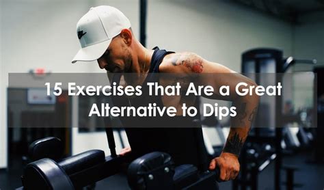 15 Exercises That Are A Great Alternative To Dips