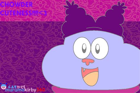 Chowder Cuteness By Murumokirby360 On Deviantart