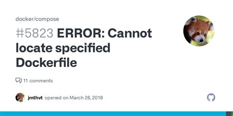 Error Cannot Locate Specified Dockerfile · Issue 5823 · Dockercompose · Github