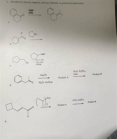 Solved 1 Provide The Missing Reagents Starting Materals