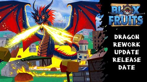 Dragon Rework Drops When Blox Fruits Update Release Date Youtube