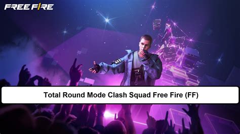 Total Round Mode Clash Squad Free Fire Ff Esportsku
