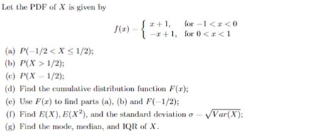 Solved Let The PDF Of X Is Given By F X X X For Chegg Com
