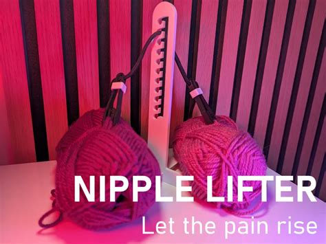 Nipple Lifter Let The Pain Rise Free 3d Print Model Makerworld