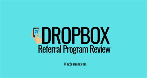 Dropbox Referral Program Review Invite And Earn Free Space