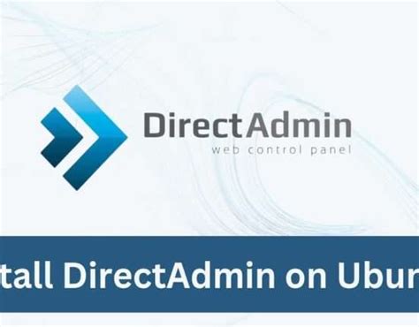 How To Install Directadmin On Ubuntu 24 04 Step By Step