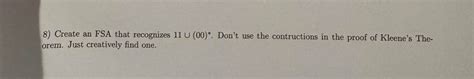 Solved Create An Fsa That Recognizes 11cup 00 ﻿dont