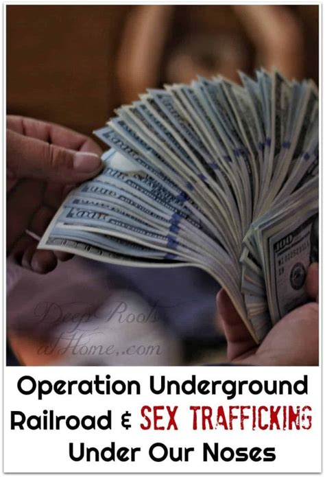 Operation Underground Railroad And Sex Trafficking Under Our Noses