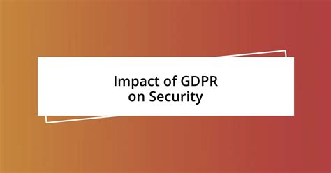 My Thoughts On Gdpr And Security Practices Uk