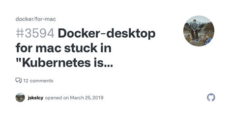 Docker Desktop For Mac Stuck In Kubernetes Is Starting State