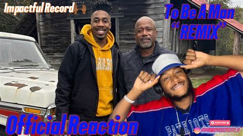 Dax To Be A Man Remix Feat Darius Rucker Official Reaction Dax