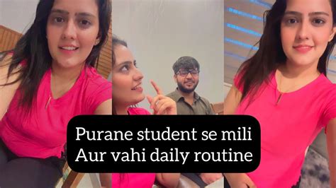 Purane Student Se Mili Aur Vahi Daily Routine 😂 Youtube