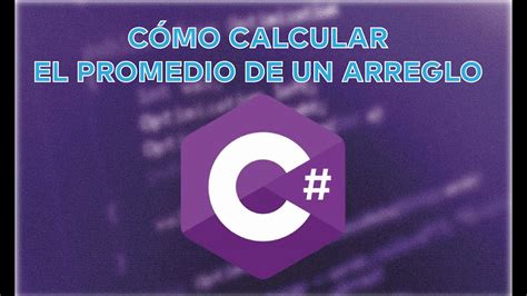 Como Calcular El Promedio De Un Array En C Youtube