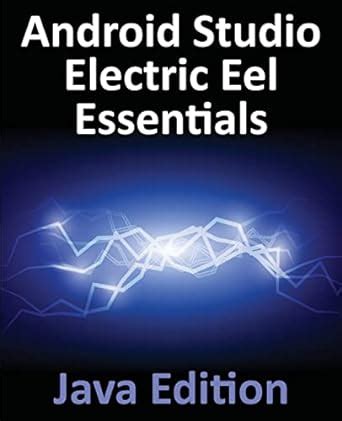 Android Studio Electric Eel Essentials Java Edition Developing