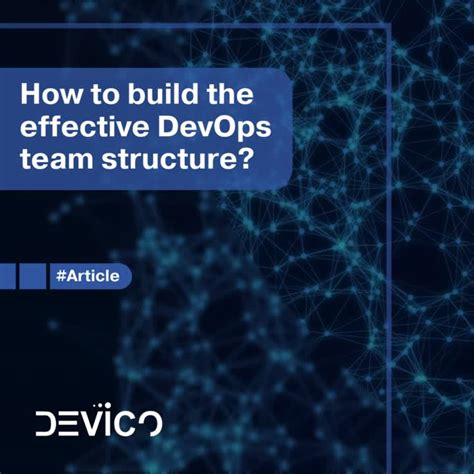 devico solutions on linkedin devops teamstructure agile automation