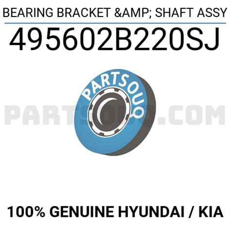 BEARING BRACKET & SHAFT ASSY 495602B220SJ | Hyundai / KIA Parts | PartSouq