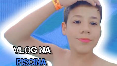 VLOG NA PISCINA YouTube