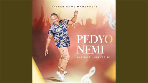 Pedyo Nemi Youtube
