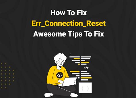 How To Fix Err Connection Reset
