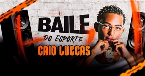Baile Do Esporte Com Caio Luccas Mar Sex Esporte Clube Jardim Guanabara Em Rio De