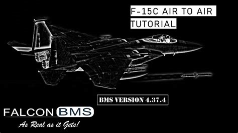 falcon bms f 15c a2a tutorial youtube