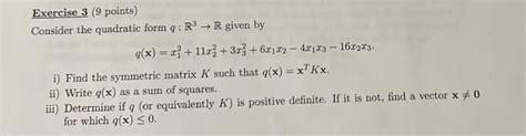 Solved Consider The Quadratic Form Q R R Given By Chegg
