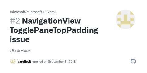 Navigationview Togglepanetoppadding Issue · Issue 2 · Microsoftmicrosoft Ui Xaml · Github