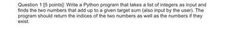 Solved Question 1 5 Points Write A Python Program That