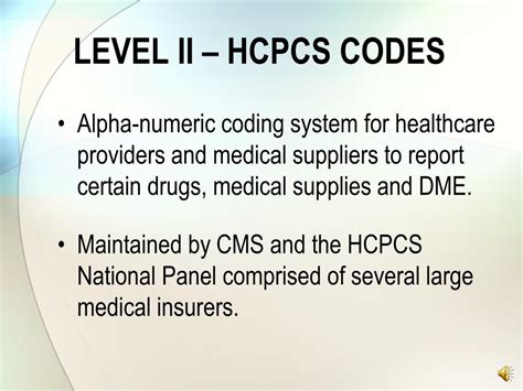 Ppt Coding For The Non Coder Hcpcs Level Ii Hcpcs Codes Powerpoint
