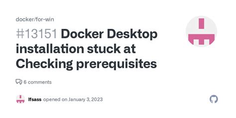 Docker Desktop Installation Stuck At Checking Prerequisites · Issue