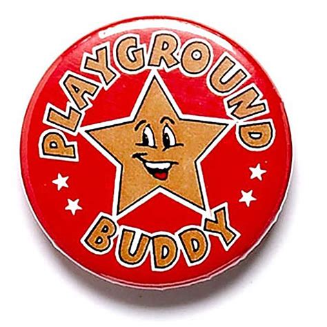 Playground Buddy Button Badge Ba017