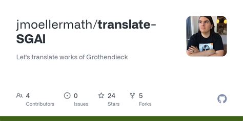 Github Jmoellermathtranslate Sgai Lets Translate Works Of Grothendieck