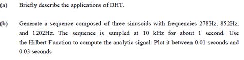 briefly describe the applications of dht generate a