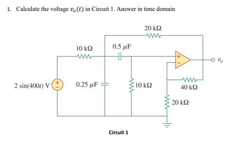 solved 1 calculate the voltage vo t in circuit 1 answer