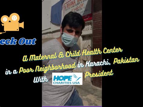 Check Out HOPE USA President Nasar Agboatwala S Firsthand Account Of A MCHC