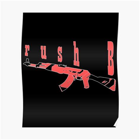 Rush B Csgo Posters Redbubble