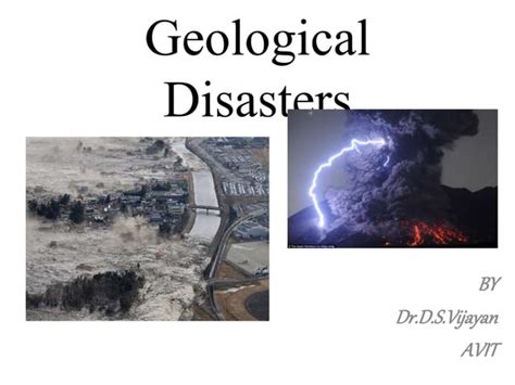 Geological Disasters Pptx
