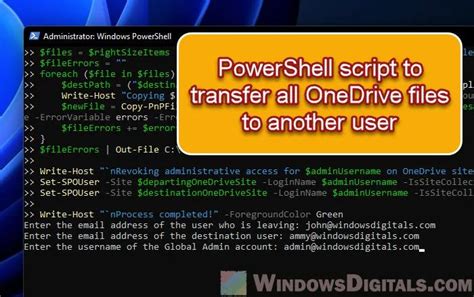 Powershell Script To Transfer All Onedrive Files To Another User
