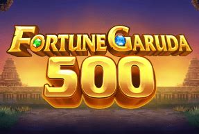 Fortune Garuda 500 Game By Tadagaming Play And Win At Highstakes™
