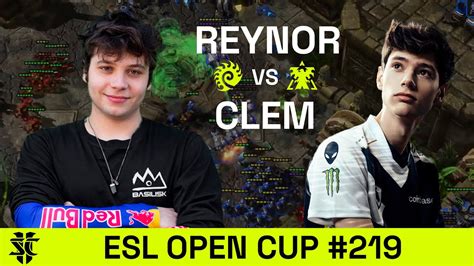 Reynor Vs Clem Esl Open Cup 219 Europe Youtube