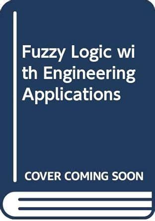 Fuzzy Logic With Engineering Applications Amazon Co Uk Ross Timothy J Books