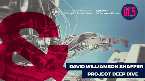 Project Deep Dive David Williamson Shaffer Edinburgh Futures Institute