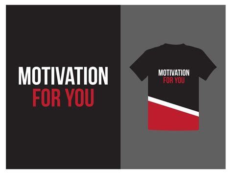 Premium Vector Motivation For You T Shirt Design