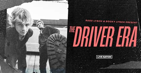 Ross And Rocky Lynch Present The Driver Era Live On Tour Live Nation