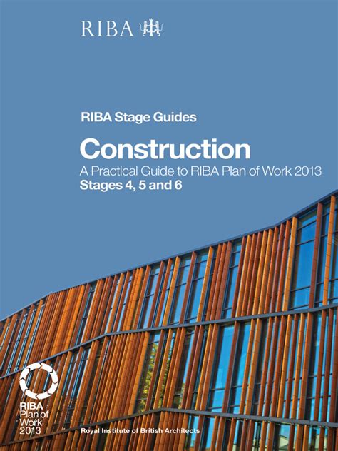 Construction A Practical Guide To Riba Plan Of Work 2013 Stages 4 5