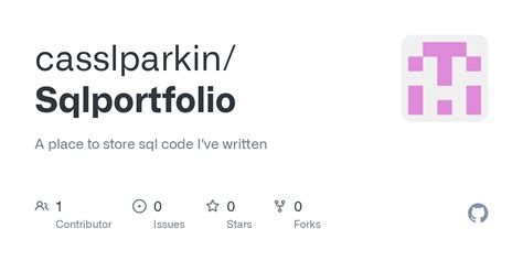 Github Casslparkinsqlportfolio A Place To Store Sql Code Ive Written