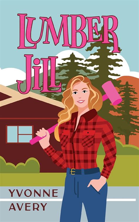 Amazon Lumber Jill EBook Avery Yvonne Kindle Store