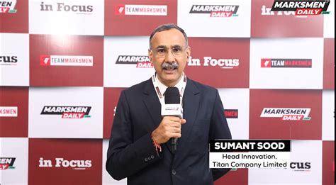 In Conversation With Sumant Sood Head Innovation Titan Company