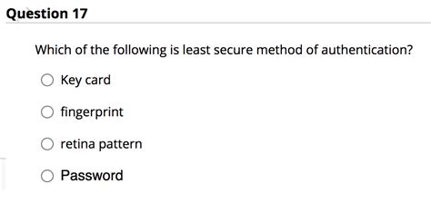 solved question 17 which of the following is least secure