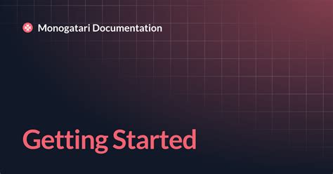 Getting Started V100 Monogatari Documentation